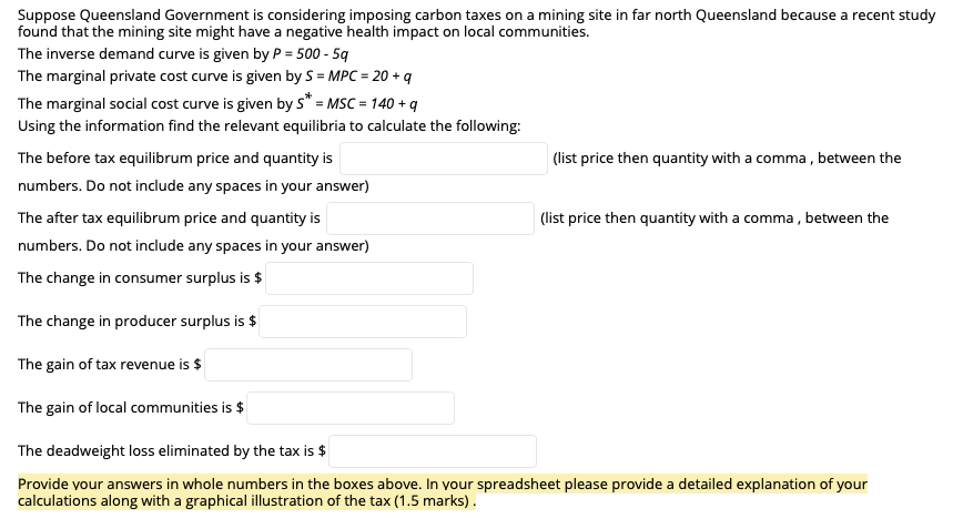 Solved Suppose Queensland Government is considering imposing | Chegg.com
