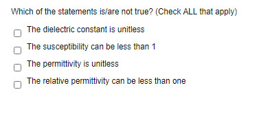Solved Which of the statements is/are not true? (Check ALL | Chegg.com