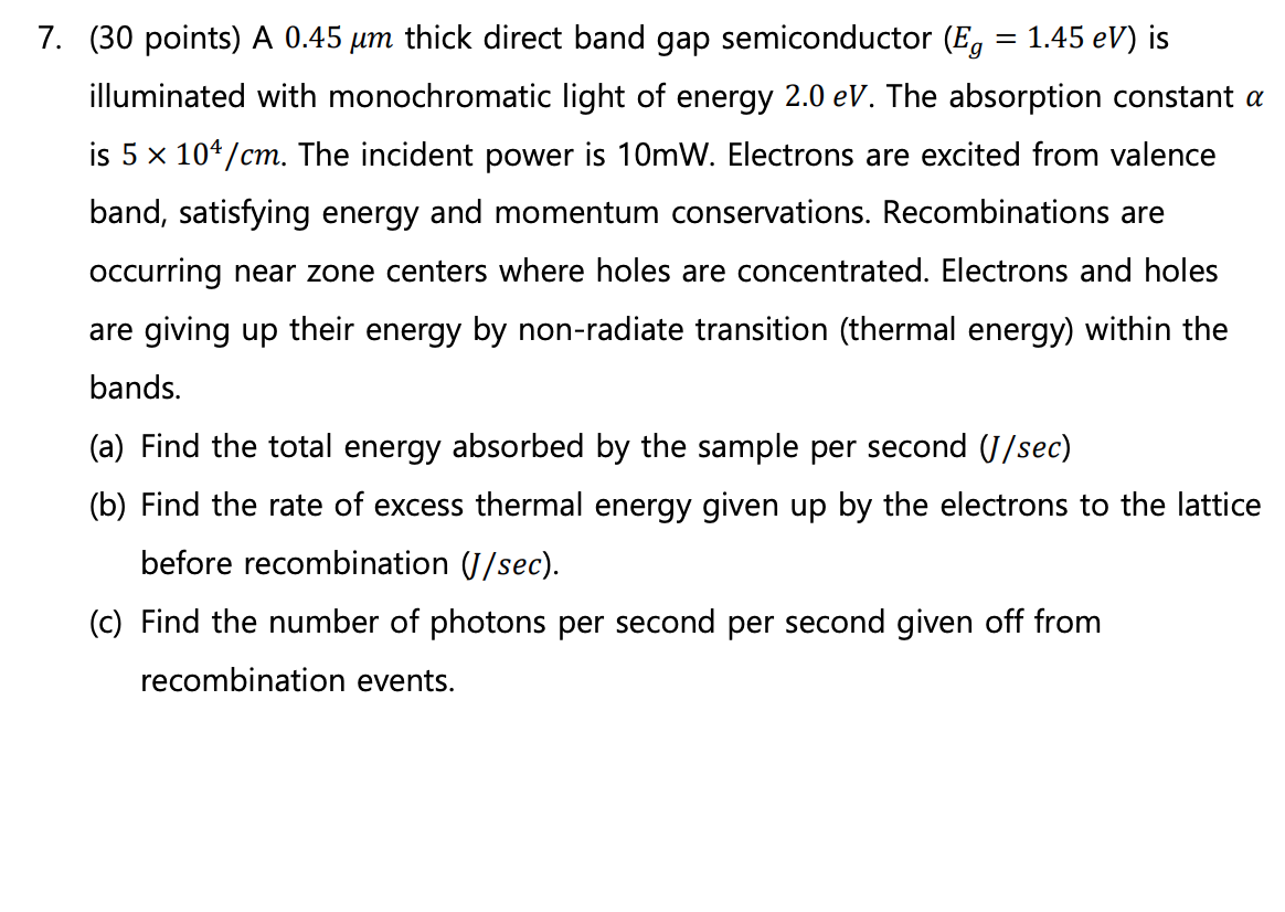 Solved 7. (30 points) A 0.45 um thick direct band gap | Chegg.com