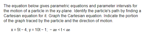 Solved The Equation Below Gives Parametric Equations And