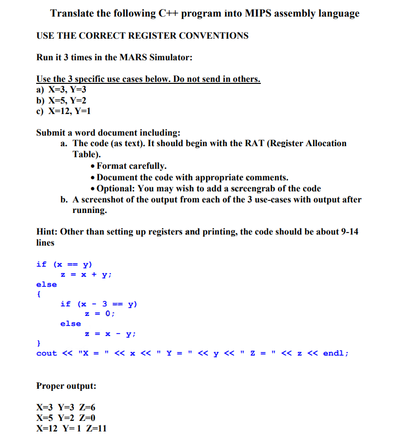 Solved Translate the following C++ program into MIPS | Chegg.com