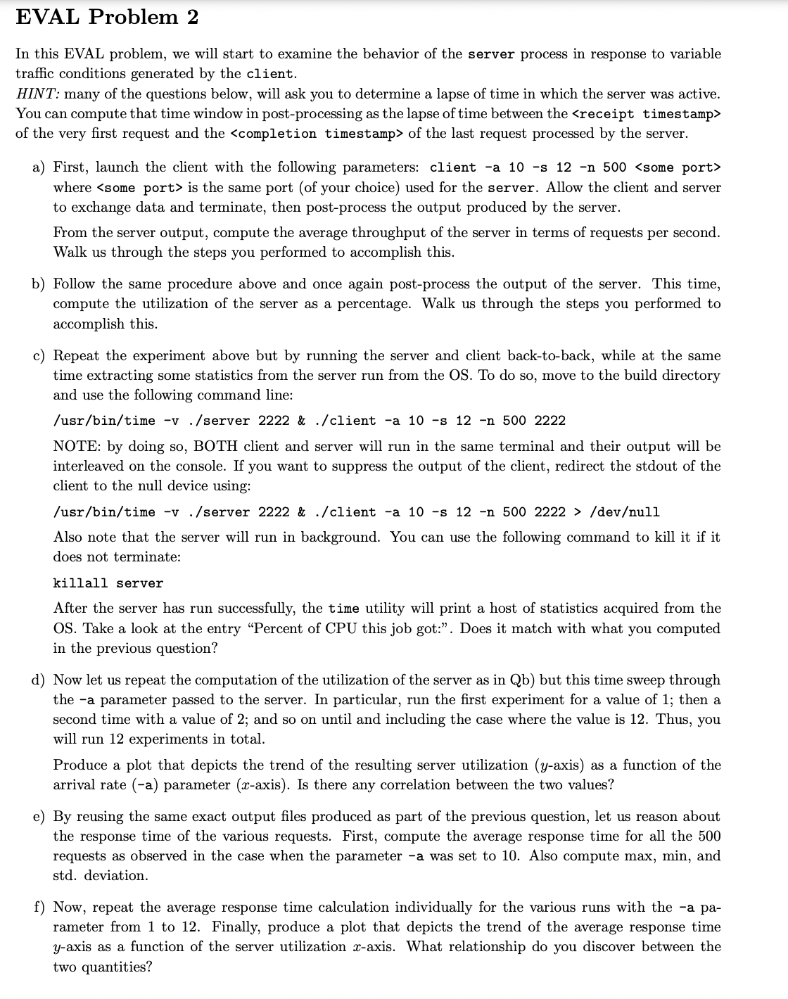 Solved In this EVAL problem, you will evaluate the result of | Chegg.com