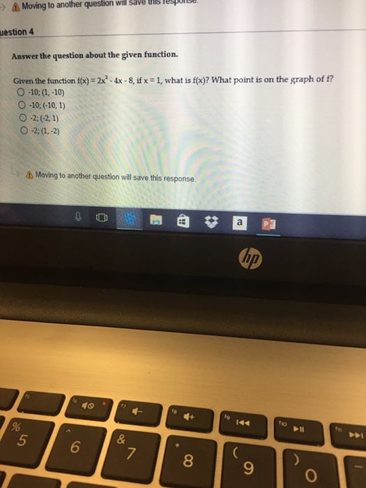 Solved Given The Function F X 2x 2 4x 8 If X 1