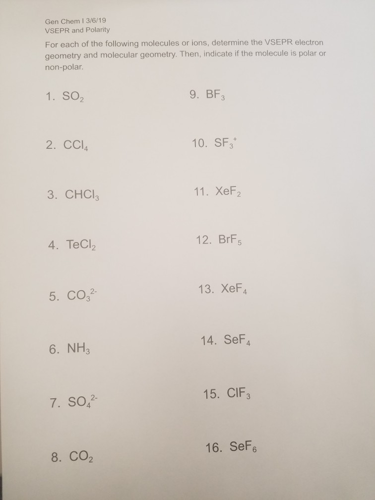 Solved Gen Chem I 3/6/19 VSEPR and Polarity For each of the | Chegg.com