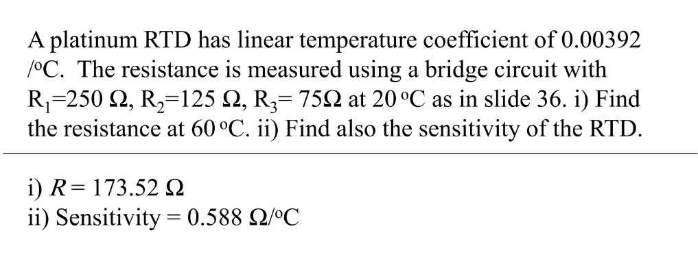 Solved A platinum RTD has linear temperature coefficient of | Chegg.com