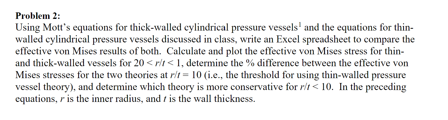 Solved Problem 2:Using Mott's equations for thick-walled | Chegg.com