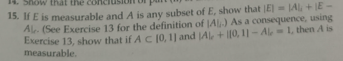 Solved 15 If E Is Measurable And A Is Any Subset Of E Show