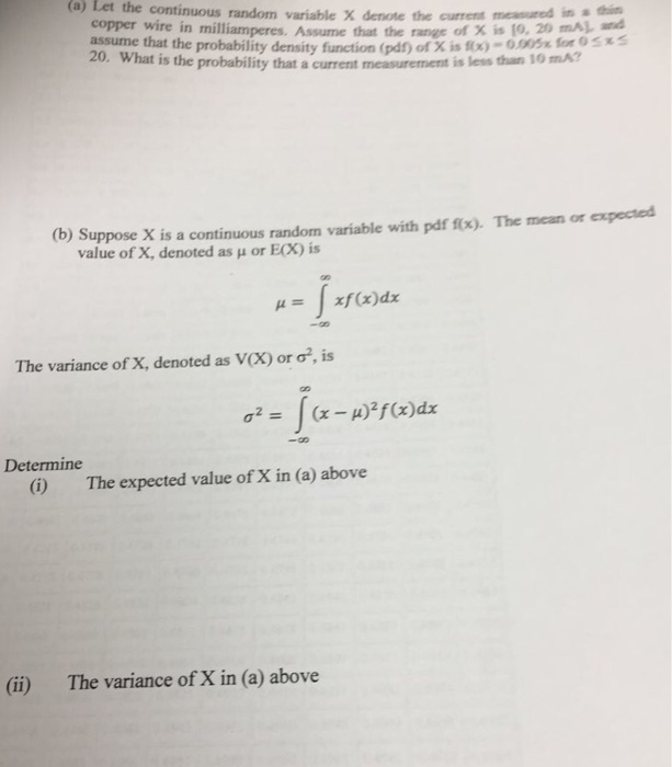 Solved (a) Let the continuous random variable X denote the | Chegg.com