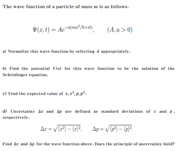 Solved The wave function of a particle of mass m is as | Chegg.com