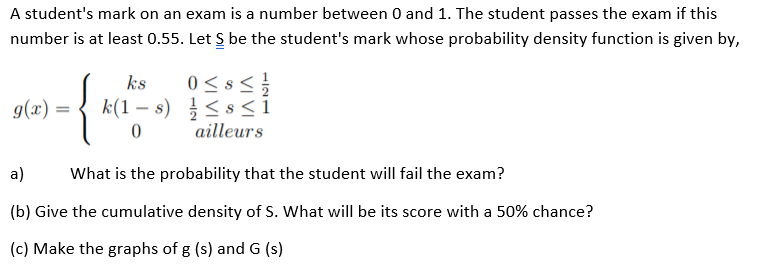 Solved A student's mark on an exam is a number between 0 and | Chegg.com
