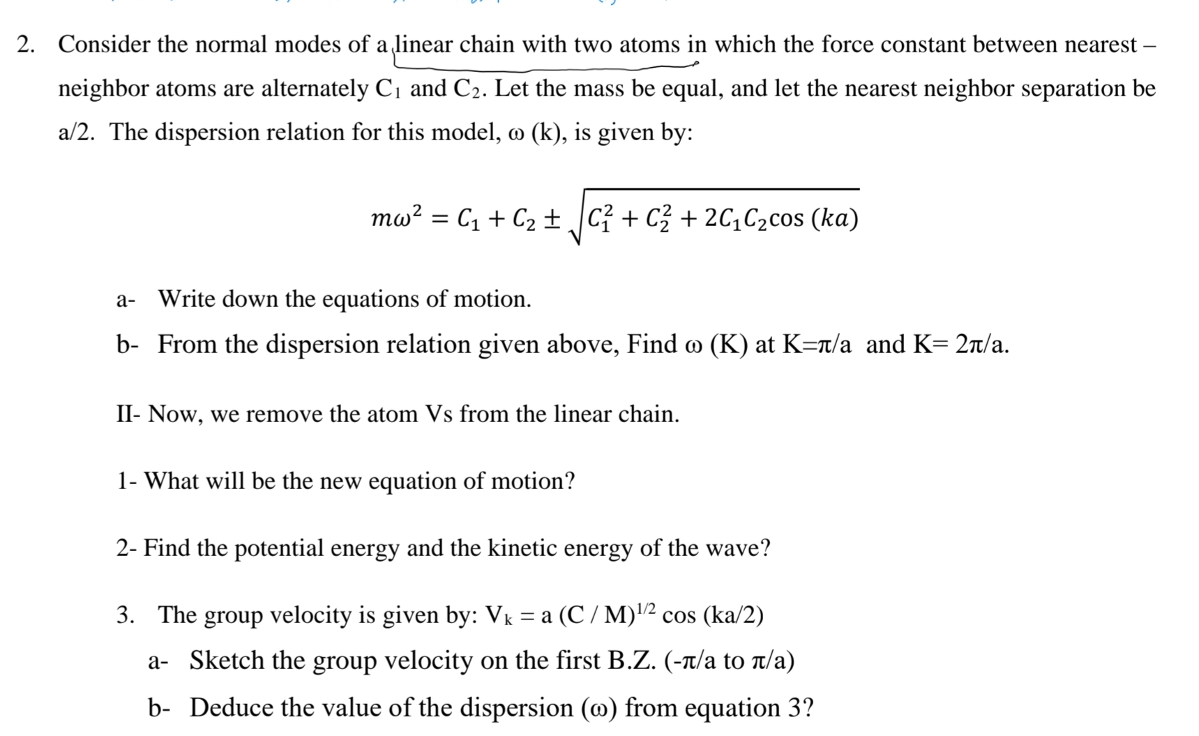 Solved Consider the normal modes of a linear chain with two | Chegg.com