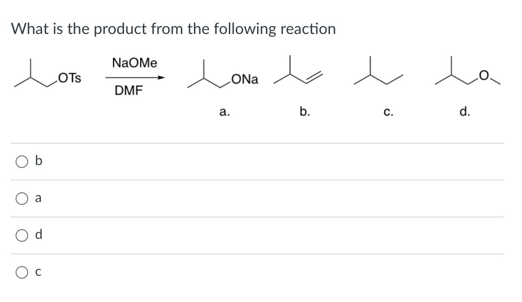 Solved What is the product from the following reaction NaoMe | Chegg.com