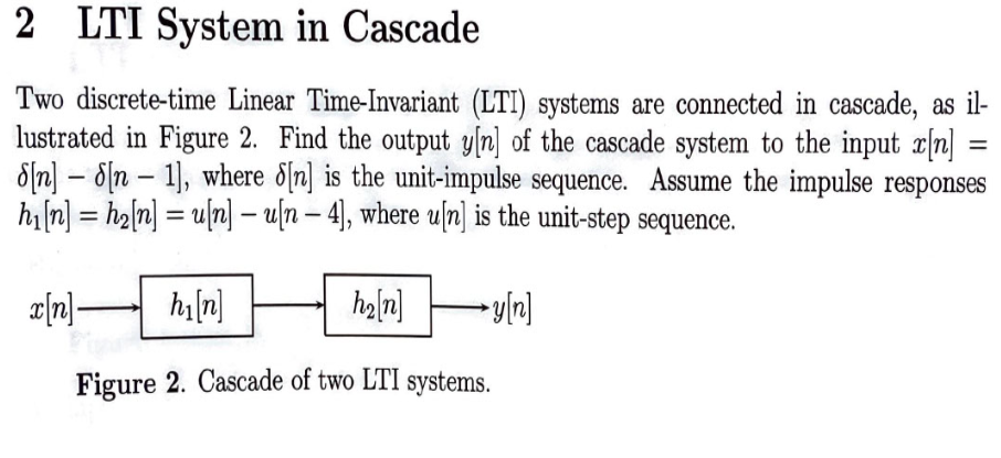 Solved Two discrete-time Linear Time-Invariant (LTI) systems | Chegg.com