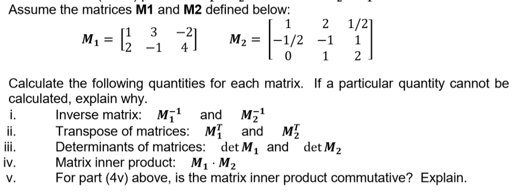 Solved Assume the matrices M1 and M2 defined below: 1 2 1/2 | Chegg.com