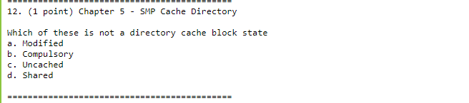 Solved 12. (1 point) Chapter 5 SMP Cache Directory Which of | Chegg.com