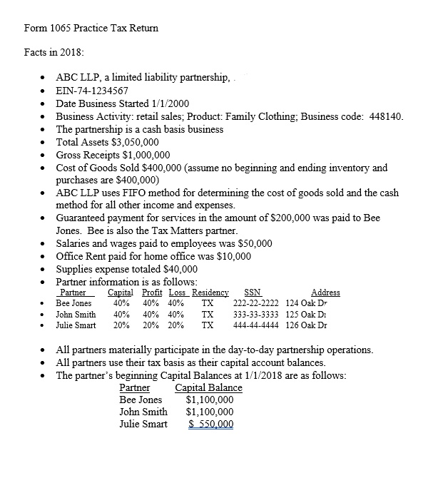 Form 1065 Practice Tax Return Facts in 2018: ABC LLP, | Chegg.com