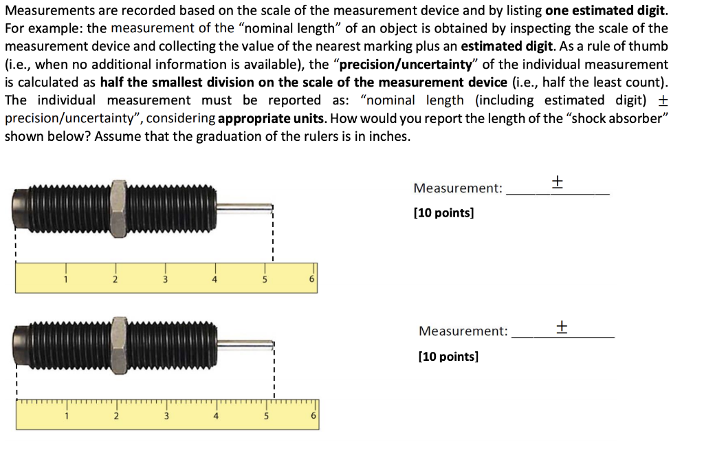 Solved Measurements are recorded based on the scale of the | Chegg.com