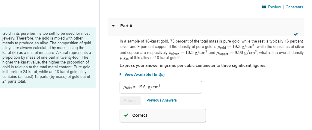 Solved Gold in its pure form is too soft to be used for most | Chegg.com