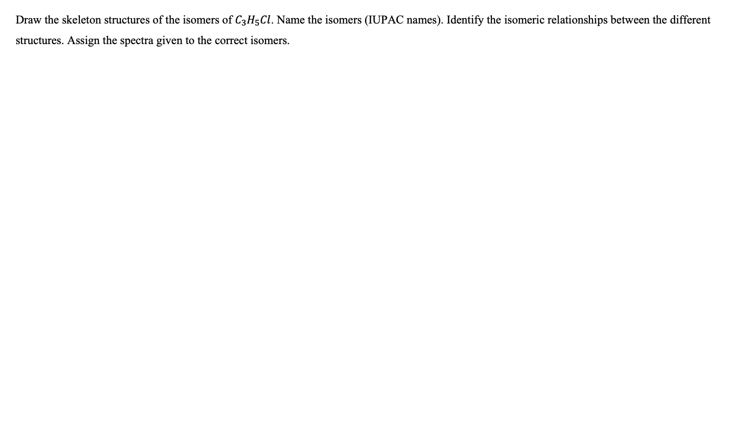 Solved Draw the skeleton structures of the isomers of | Chegg.com