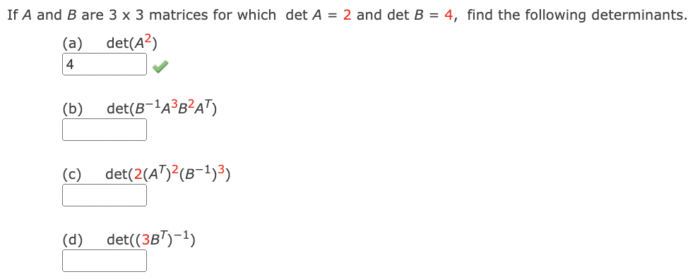 Solved If A and B are 3×3 matrices for which detA=2 and | Chegg.com