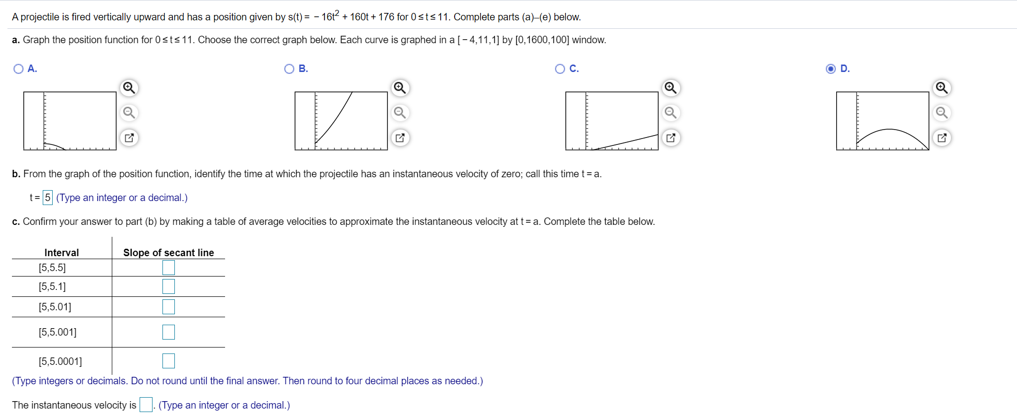 Solved A projectile is fired vertically upward and has a | Chegg.com