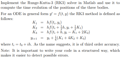 Solved Implement the Runge-Kutta-3 (RK3) solver in Matlab | Chegg.com