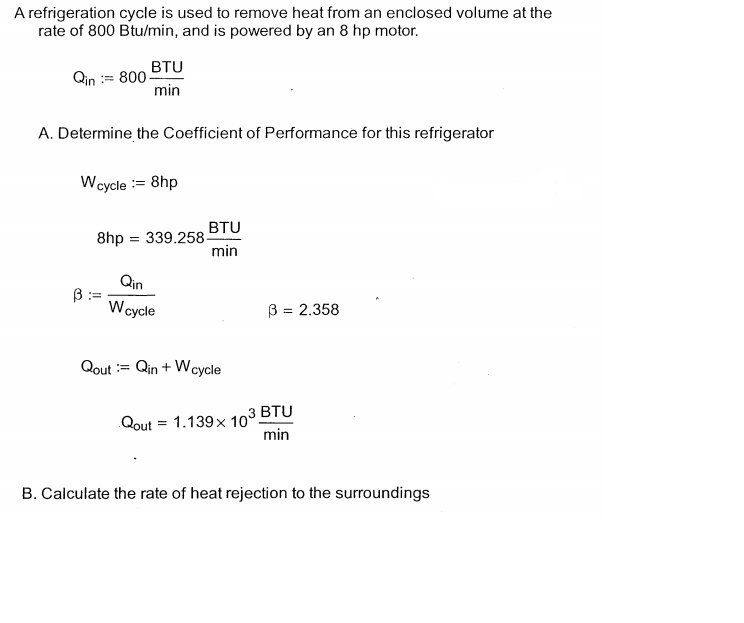 Solved A refrigeration cycle is used to remove heat from an | Chegg.com