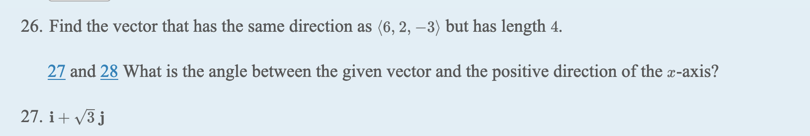 Solved 26. Find the vector that has the same direction as | Chegg.com
