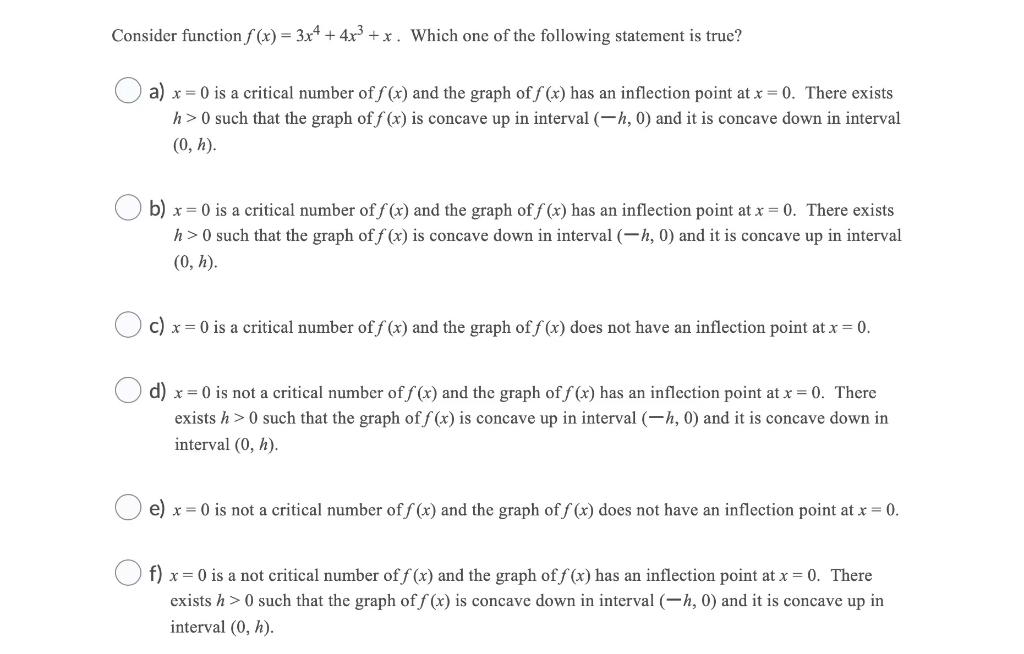 Solved Consider function f (x) = 3x4 + 4x3+x. Which one of | Chegg.com