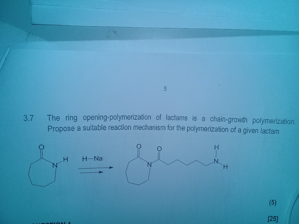 Solved 3.7 The ring opening-polymerization of lactams is a | Chegg.com