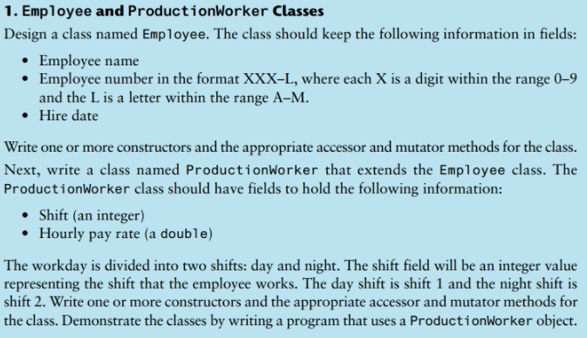 Solved 1. Employee and ProductionWorker Classes Design a | Chegg.com