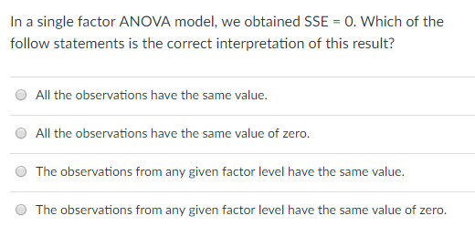 Solved In a single factor ANOVA model, we obtained SSE | Chegg.com