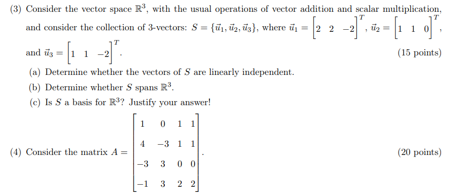 Solved (3) Consider the vector space R3, with the usual | Chegg.com