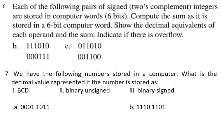 Solved 5. Compute the sum of the following pairs of 6-bit | Chegg.com