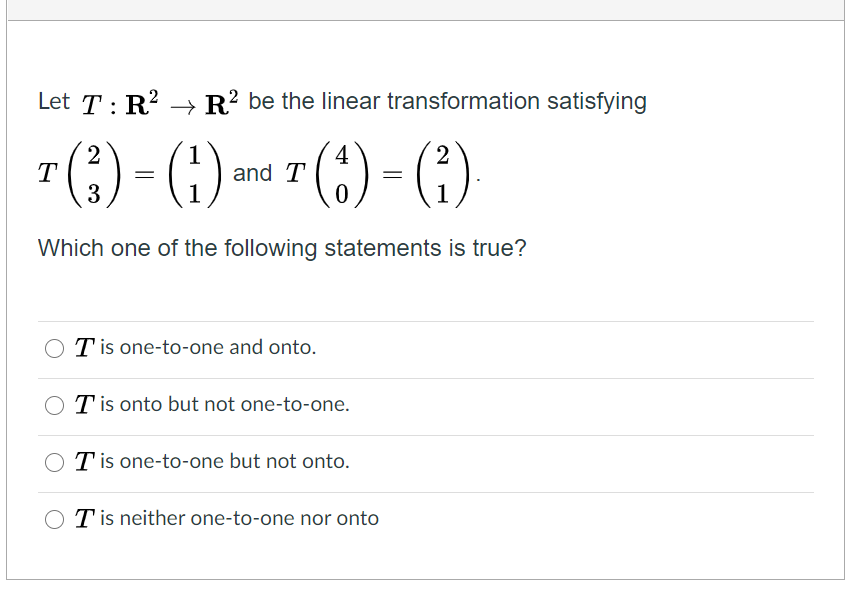 Solved Let T:R2 + R2 be the linear transformation satisfying | Chegg.com