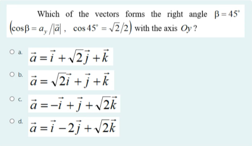 Solved Which of the vectors forms the right angle | Chegg.com