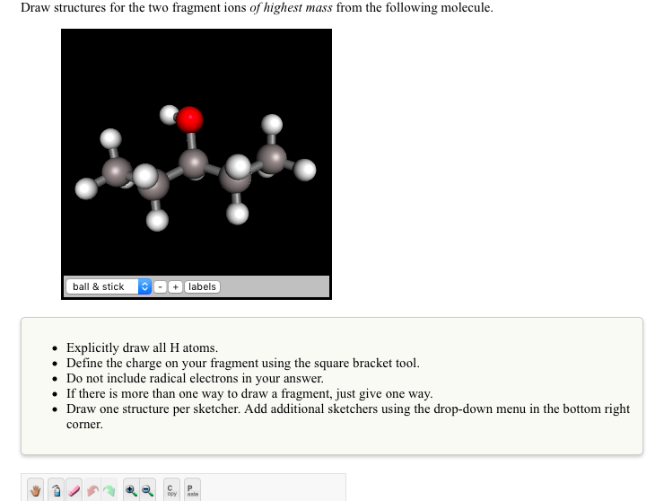 Solved Draw structures for the two fragment ions of highest | Chegg.com
