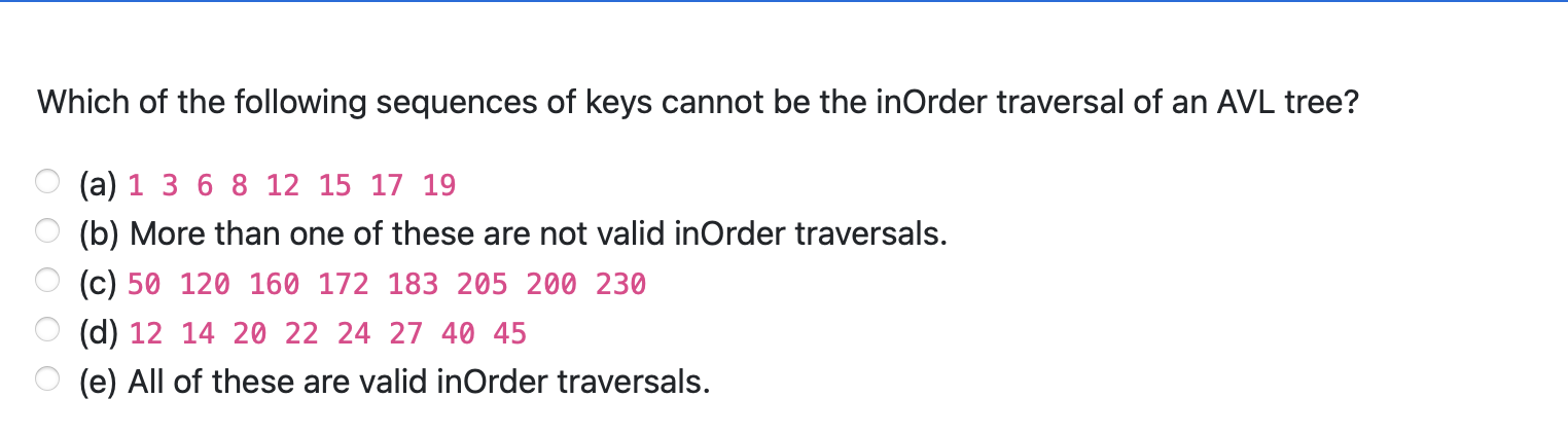 Solved Which of the following sequences of keys cannot be | Chegg.com