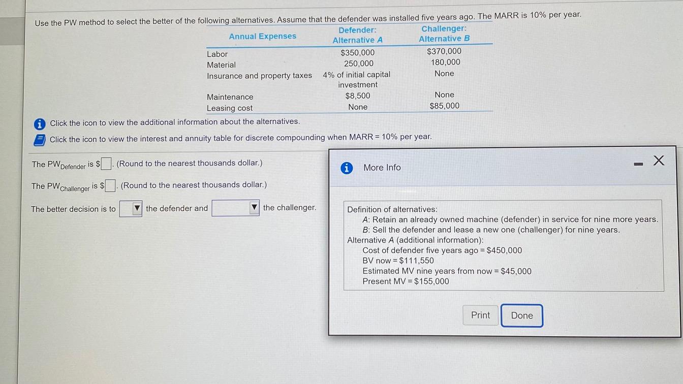Use the PW method to select the better of the | Chegg.com