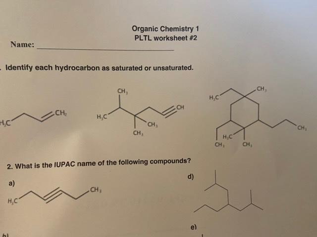 Solved Organic Chemistry 1 PLTL worksheet #2 Name: Identify | Chegg.com