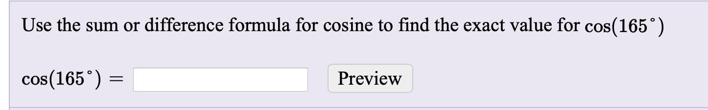 Solved Use the sum or difference formula for cosine to find | Chegg.com