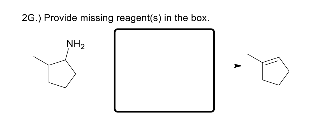 Solved 2G.) Provide missing reagent(s) in the box. | Chegg.com