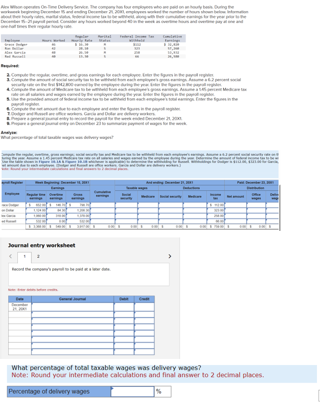 Solved Alex Wilson operates On.Time Delivery Service. The | Chegg.com