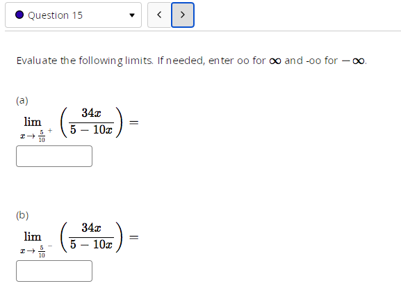 Solved Evaluate the following limits. If needed, enter oo | Chegg.com