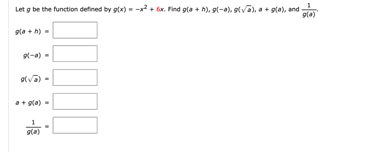 Solved Let g be the function defined by g(x)=−x2+6x. Find | Chegg.com