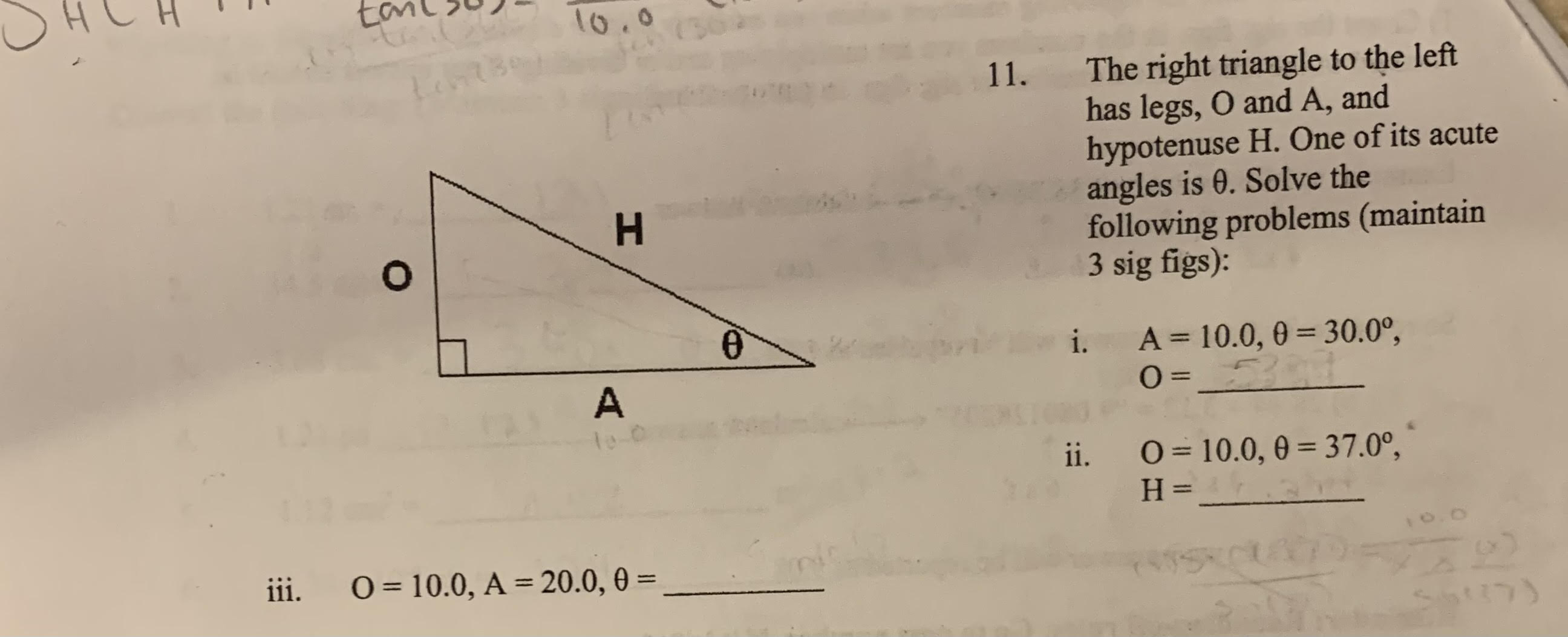 Solved 11. The right triangle to the left has legs, O and A, | Chegg.com