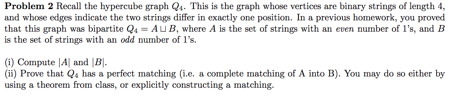 Solved Problem 2 Recall the hypercube graph Q4. This is the | Chegg.com