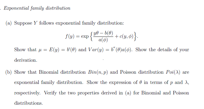 Solved Exponential family distribution (a) Suppose Y follows | Chegg.com