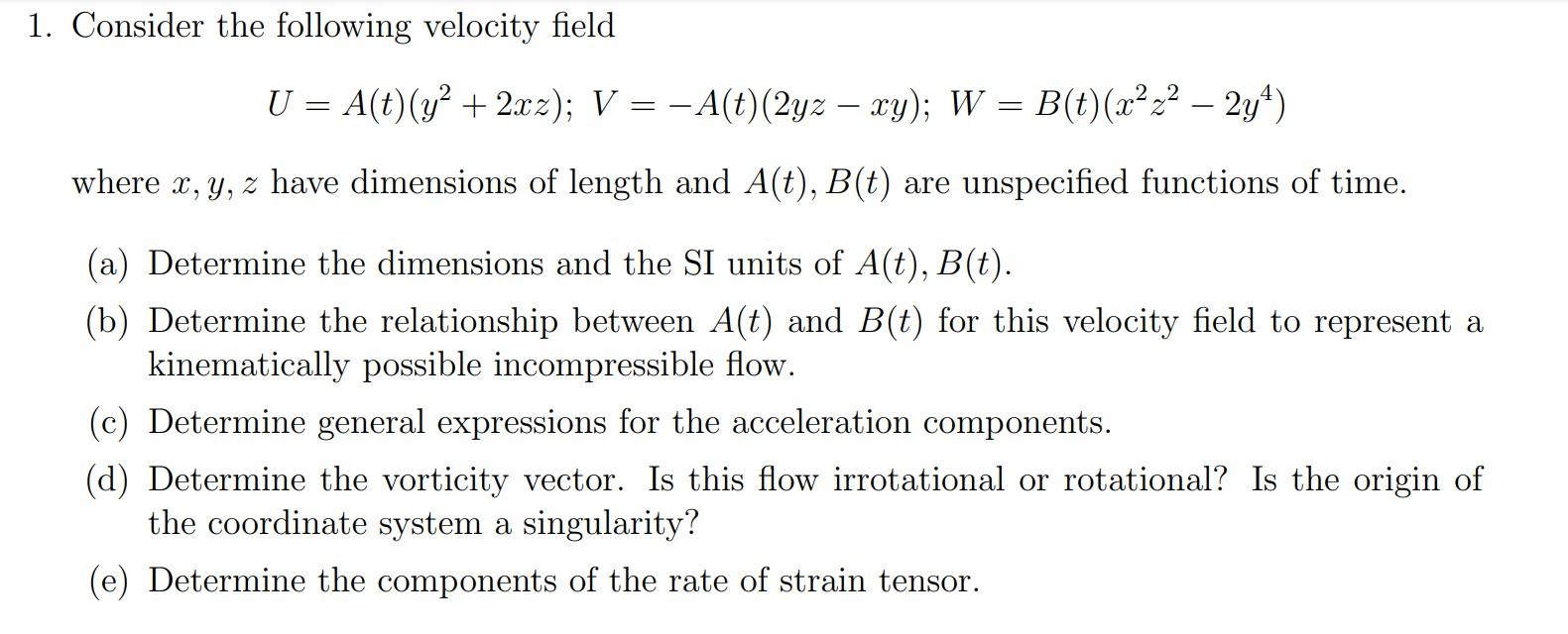 Solved 1. Consider the following velocity field | Chegg.com