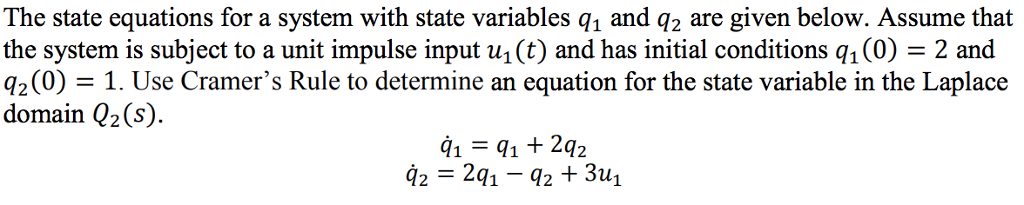 Solved The state equations for a system with state variables | Chegg.com